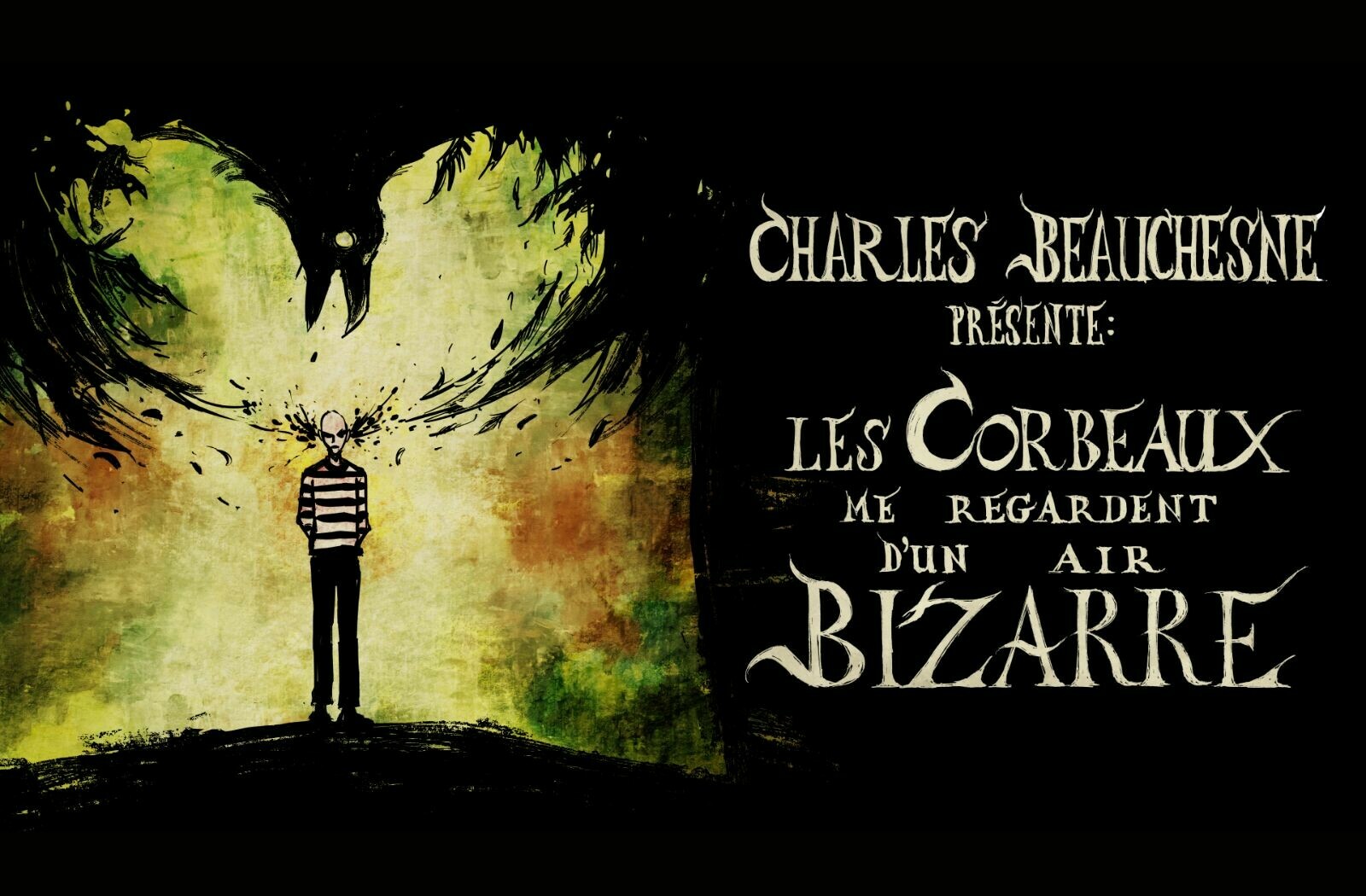 Le Club Dix30 | Les Corbeaux me regardent d’un air bizarre